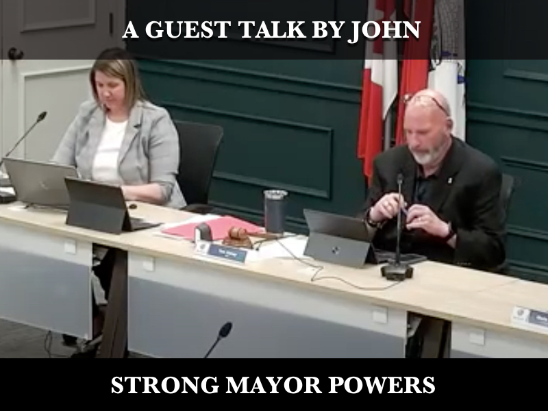 JOHN EXPLAINS STRONG MAYOR POWERS – NEWSMAGRENFREW